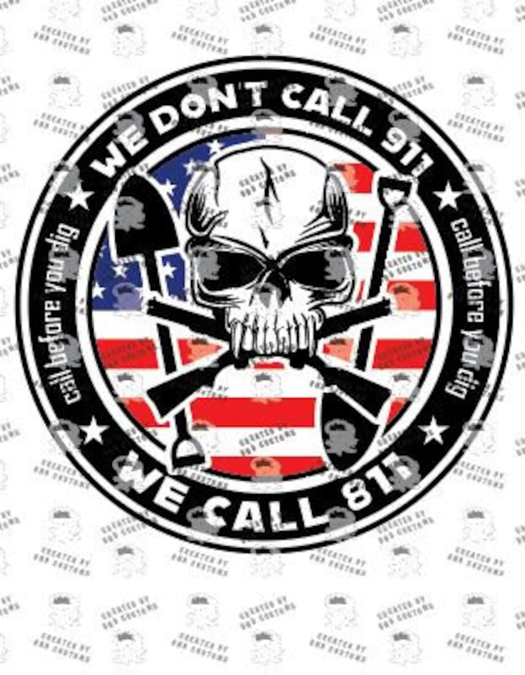 We Don't Call 911, We Call, 811! 2nd Amendment SVG, With White Only and ...