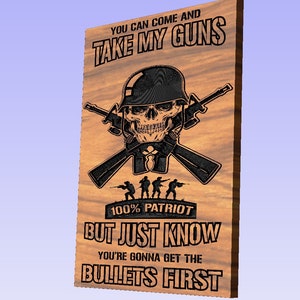 You Can Come and Take My Guns, but You Will Get the Bullets First SVG ...