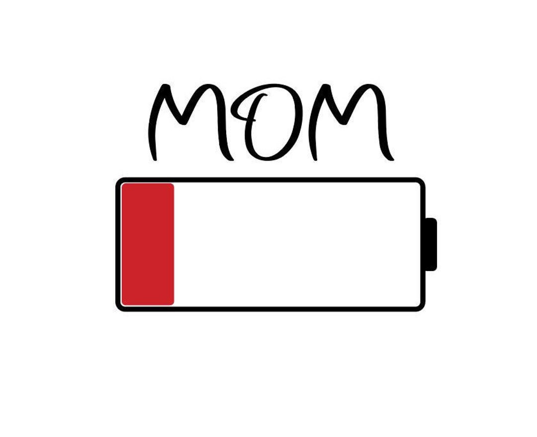 Mom Low Battery - SVG (digital File Only) - Etsy