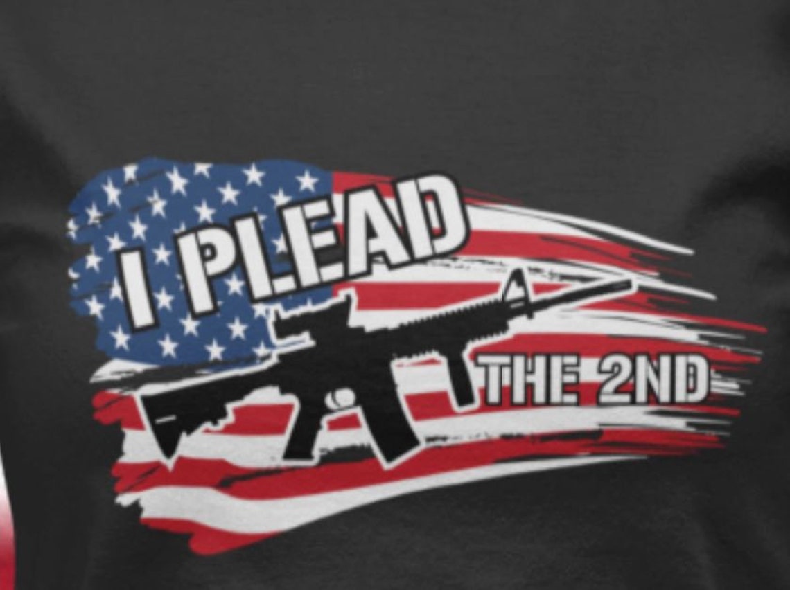 I Plead the 2nd Amendment Digital Design for Sublimation SVG. Support ...