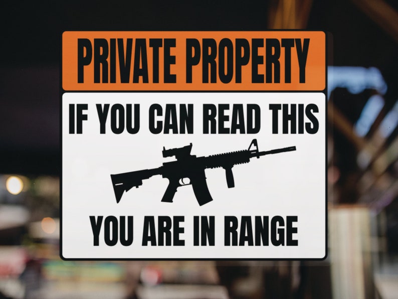 Private Property SVG If You Can Read This You Are In Range. | Etsy
