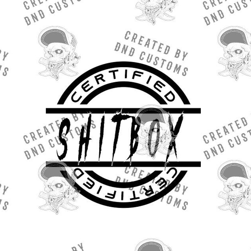 Certified Shitbox Svg - Etsy