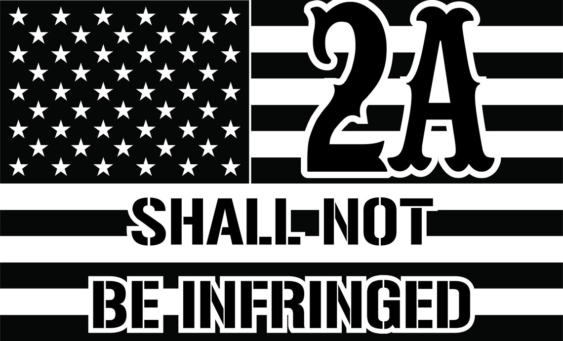 Shall Not Be Infringed 2nd Amendment Digital Design. Support - Etsy
