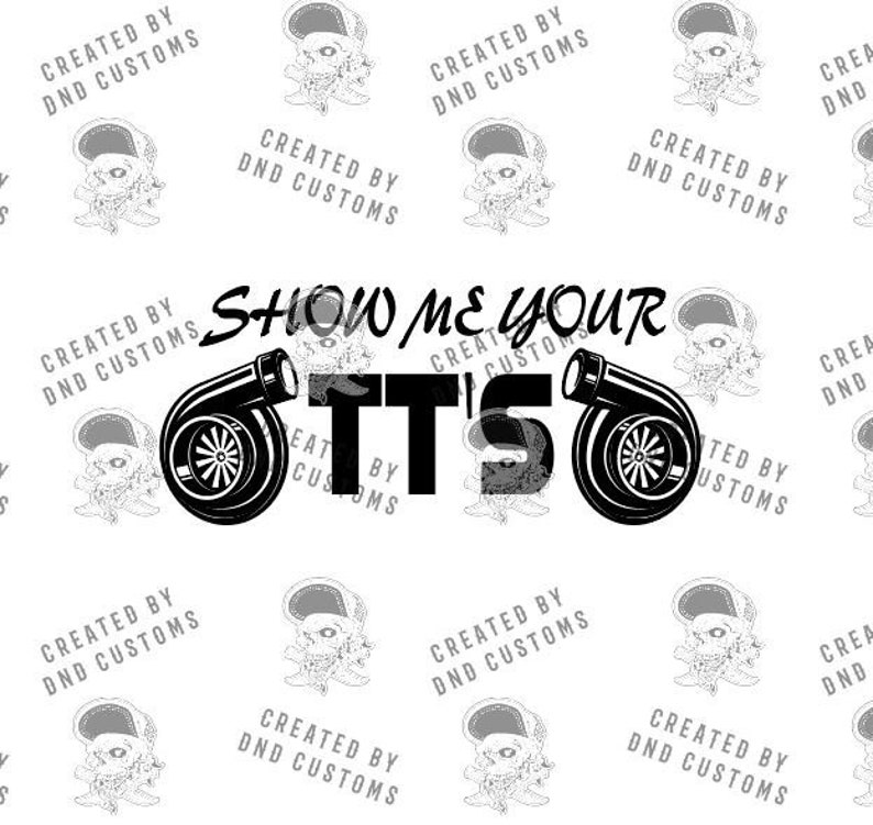 Show Me Your Tt's! Digital Design SVG, EPS, Png - Etsy
