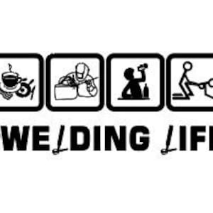 Welding Life, Tig, Mig, Metal Fabrication Art, Digital File Only - SVG ...