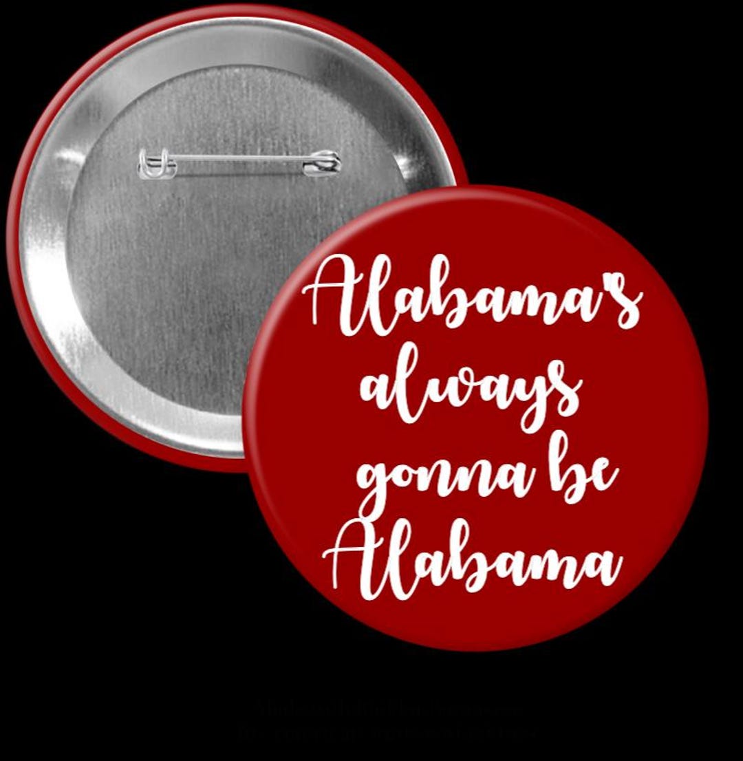 Alabama Gameday Button: 3 Inch Round Pride - Etsy
