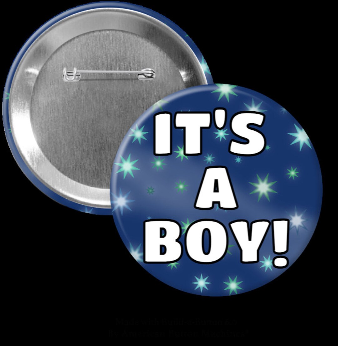 It's a BOY Celebration Pin/button - Etsy
