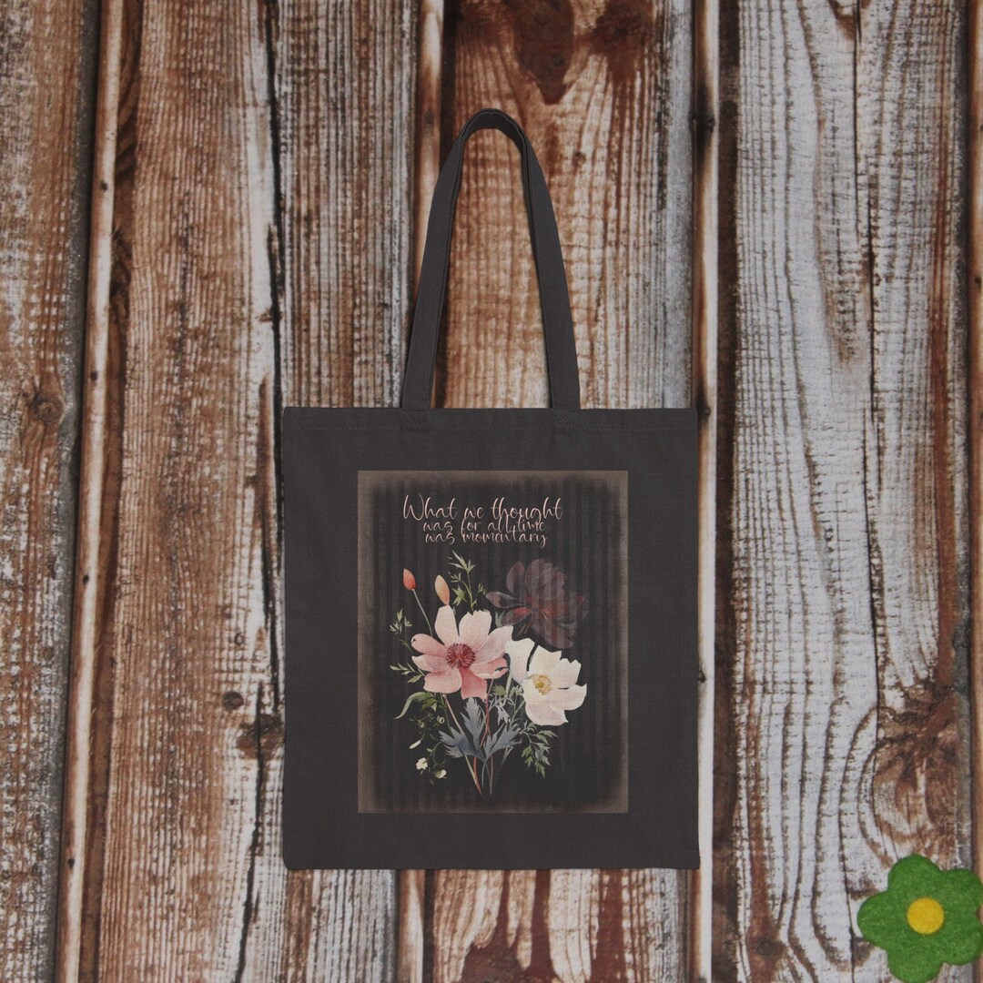 What We Thought Was A Lifetime Tote Bag Country Music Gift Poetry ...