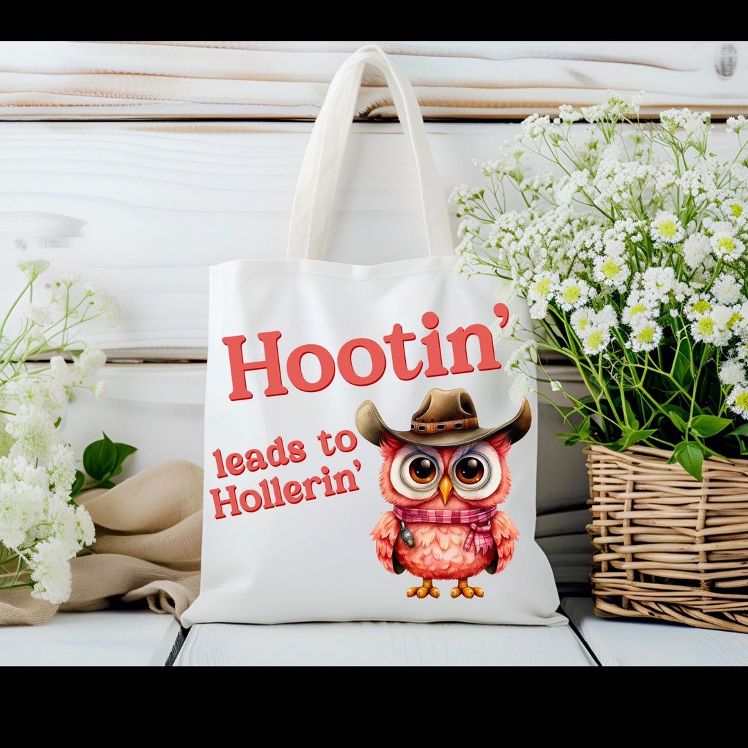 Hootin Leads to Hollerin Cute Owl PNG Digital Download Country Clipart ...