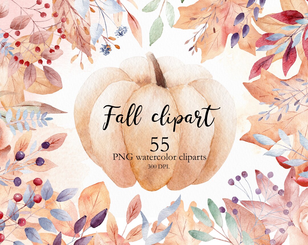 Fall PNG Watercolor Clipart, 55 Fall Clipart Set, Autumn Leaves Clip ...
