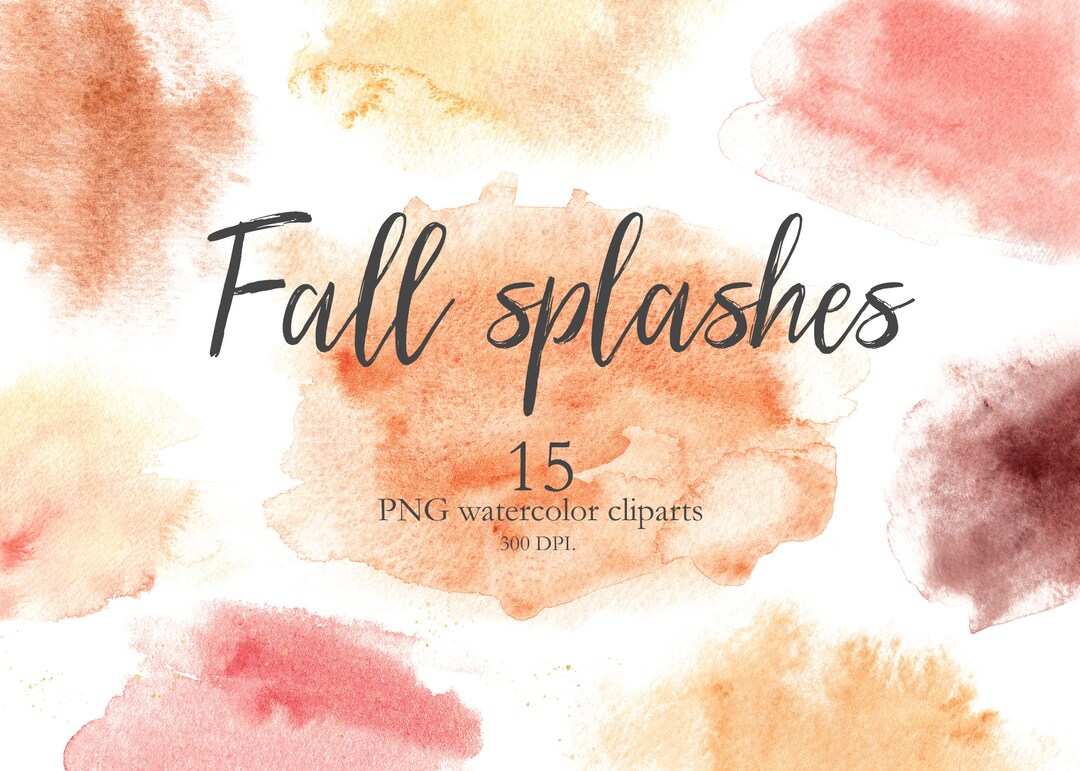 Fall Watercolor Splashes, Fall Clipart, Watercolor Brush Strokes, Fall ...