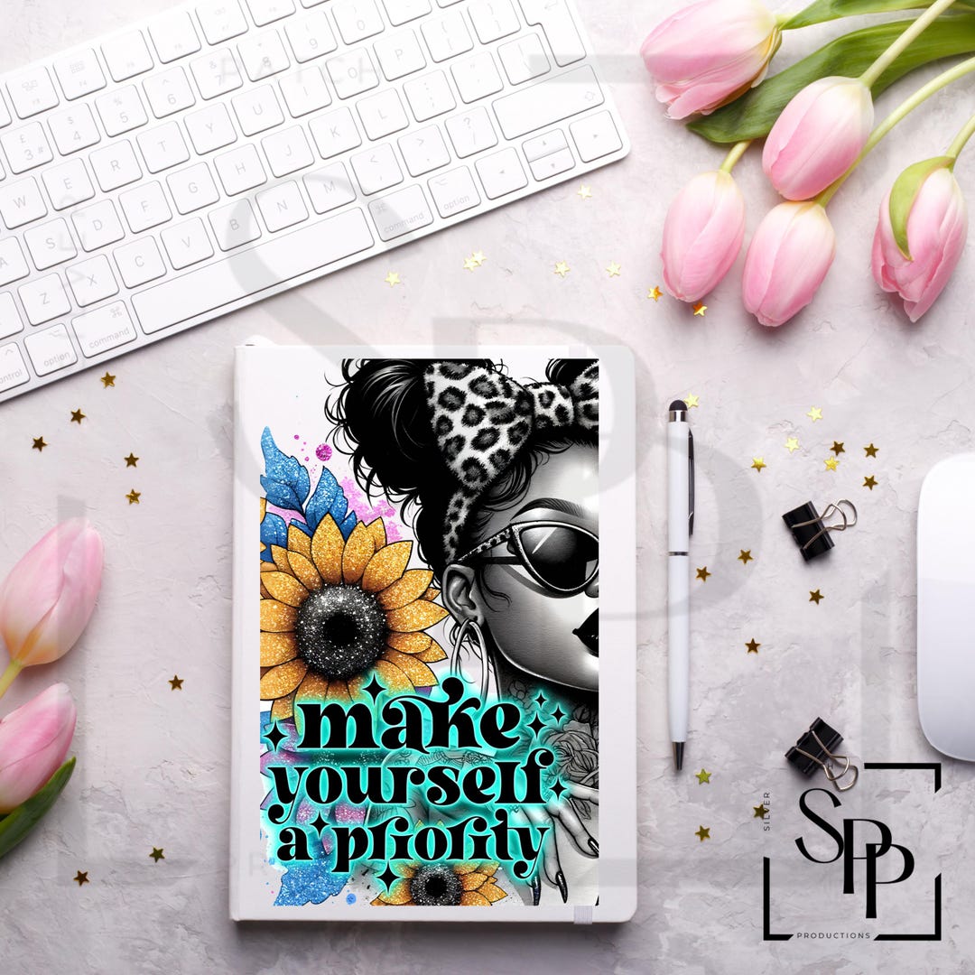 UV DTF African American Beautiful Make Yourself A Priority A6 Size ...