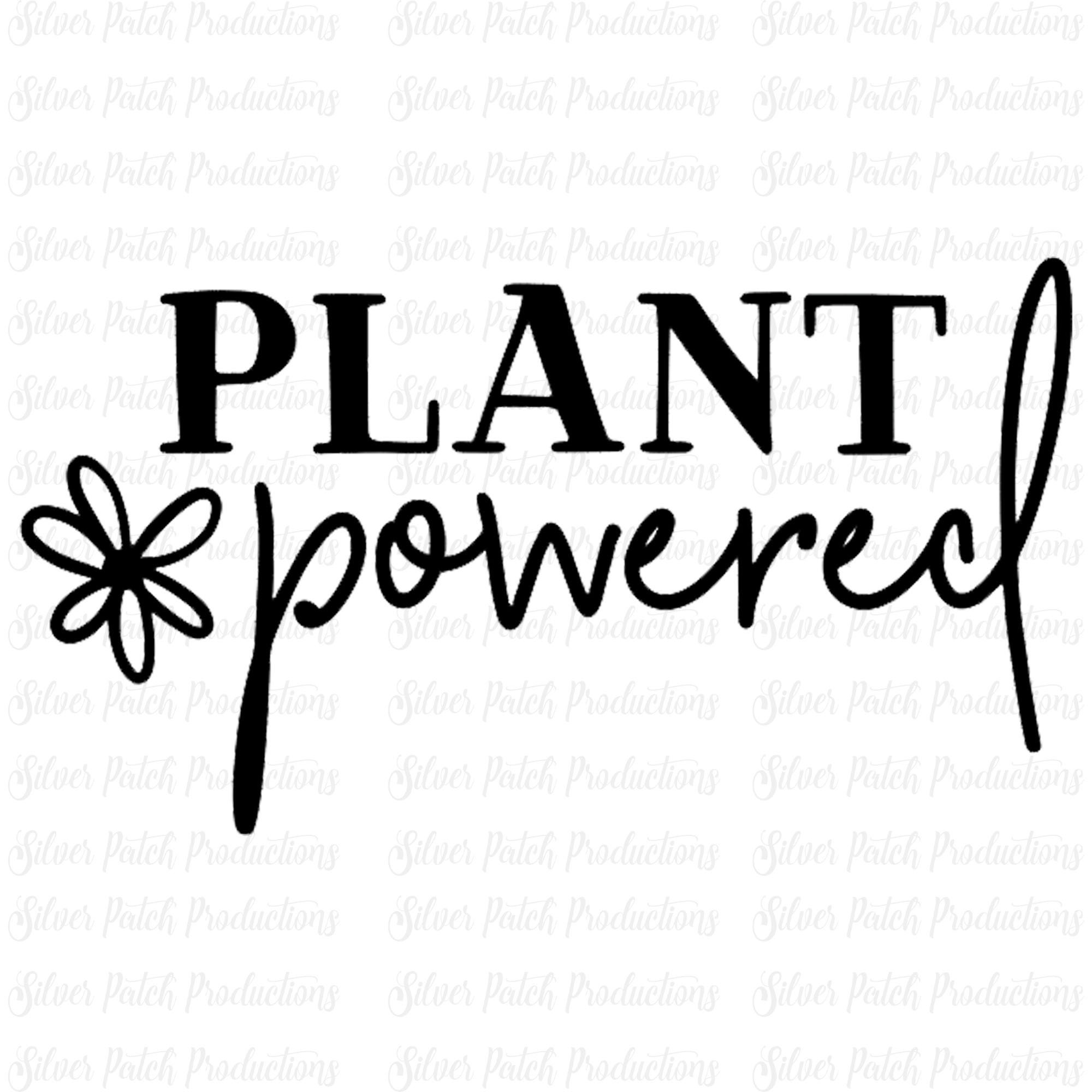 Plant Powered Permanent Vinyl Decal Car Window Laptop Glass Tumbler Mug ...