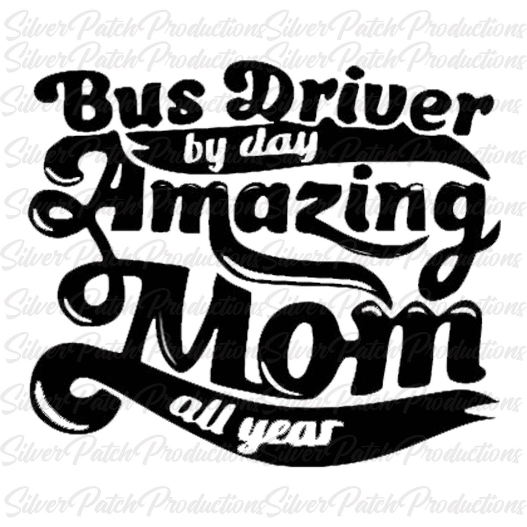 Bus Driver Mom Permanent Vinyl Decal Car Window Laptop Glass Tumbler ...