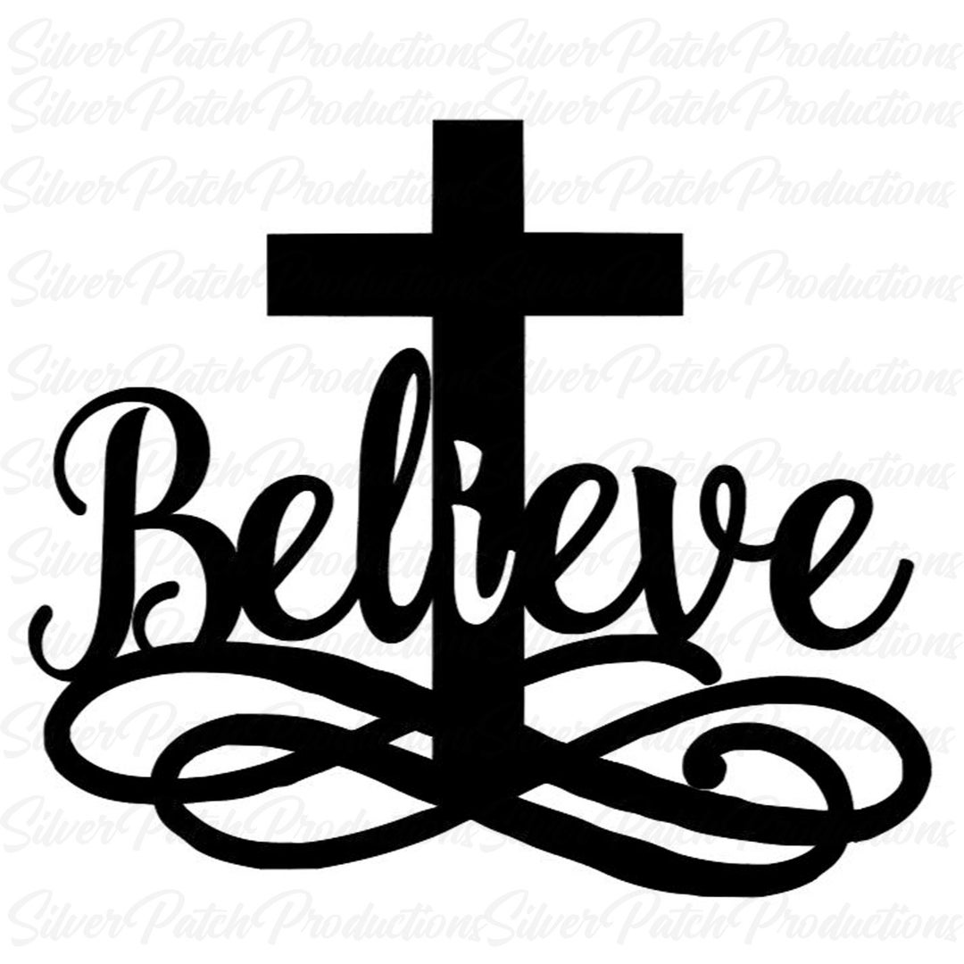 Believe Cross Religious Permanent Vinyl Decal Car Window Laptop Glass ...