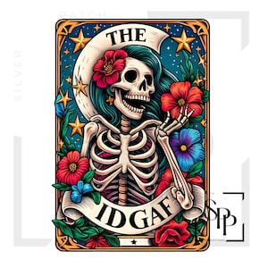 UV DTF the IDGAF Skeleton Tarot Card Style Print Ready to Apply ...