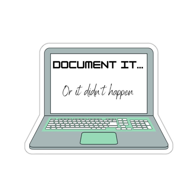 Document It or It Didnt Happen Sticker - Etsy