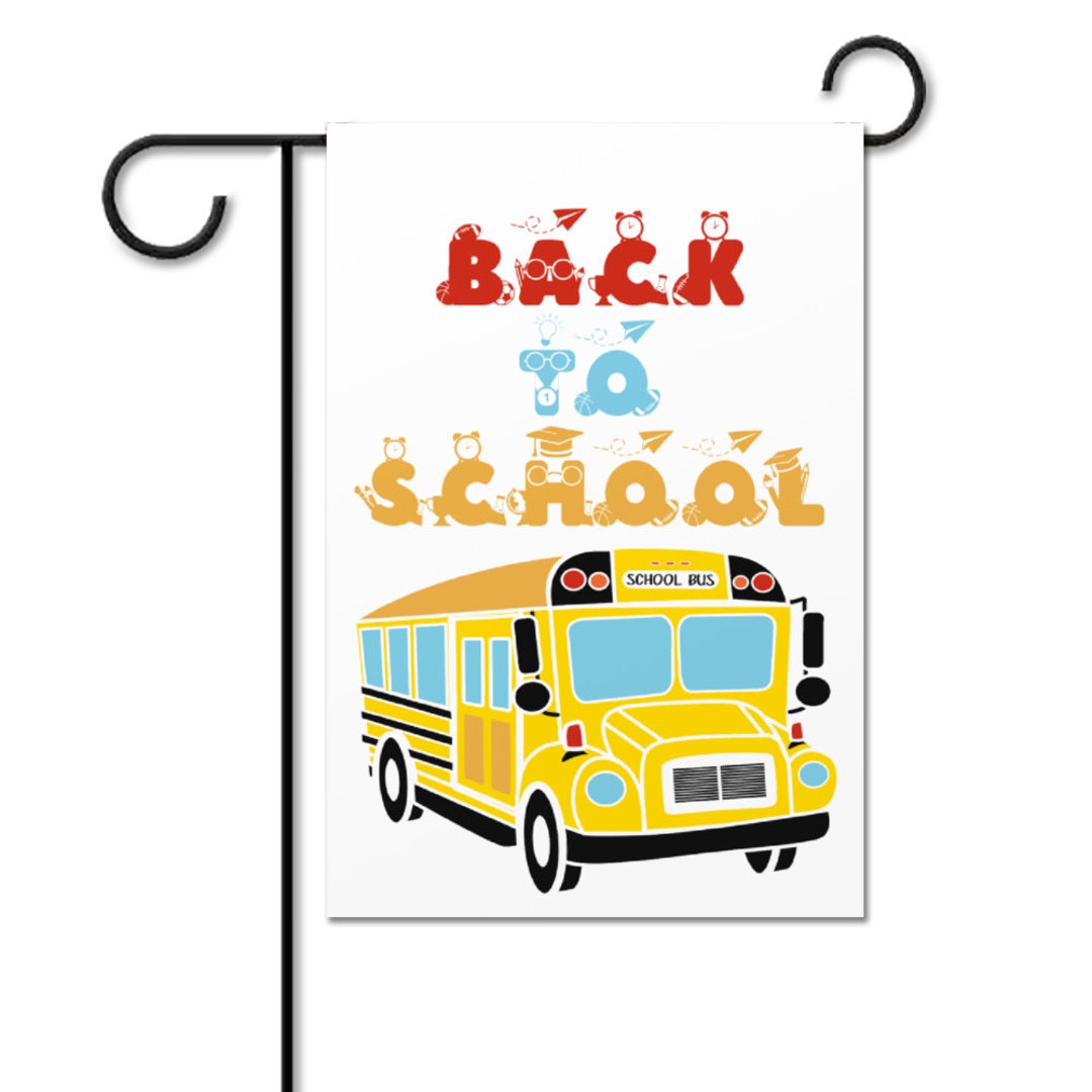 Back to School Garden Flag 12" X 18", School, Class, Classroom - Etsy