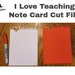I Love Teaching Note Card Cut File, Teacher, Note Card, School ...