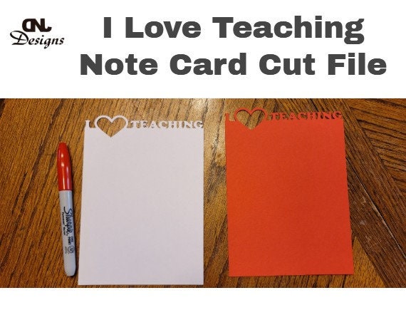 I Love Teaching Note Card Cut File, Teacher, Note Card, School ...