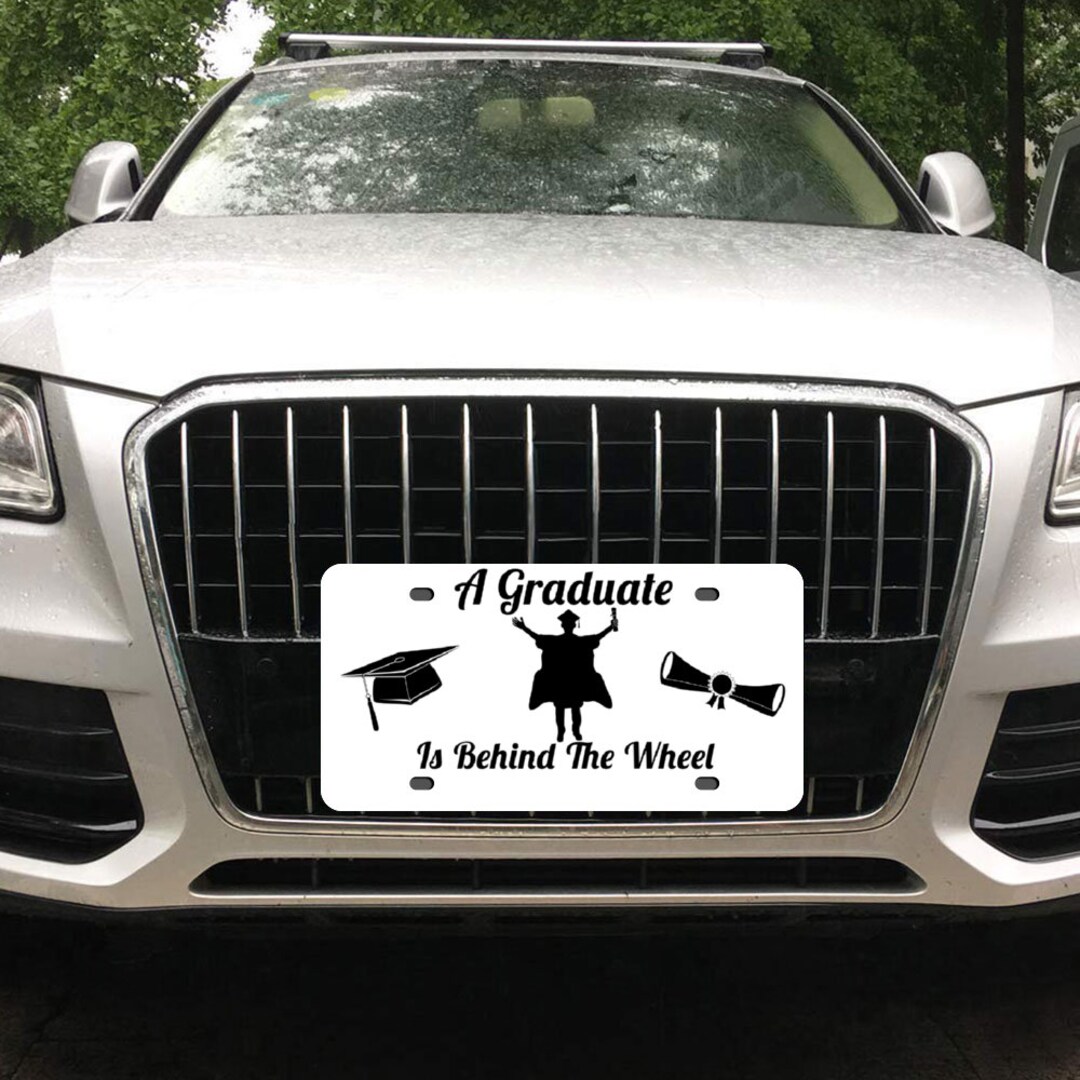 Graduate Behind the Wheel License Plate 12" X 6" - Etsy