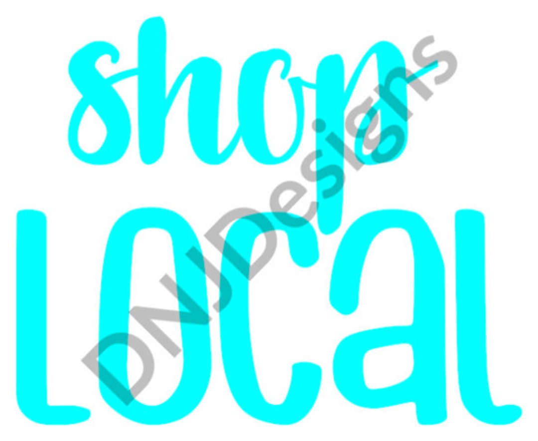 Shop Local Svg, Shopping Svg, Local, Shopping Local - Etsy