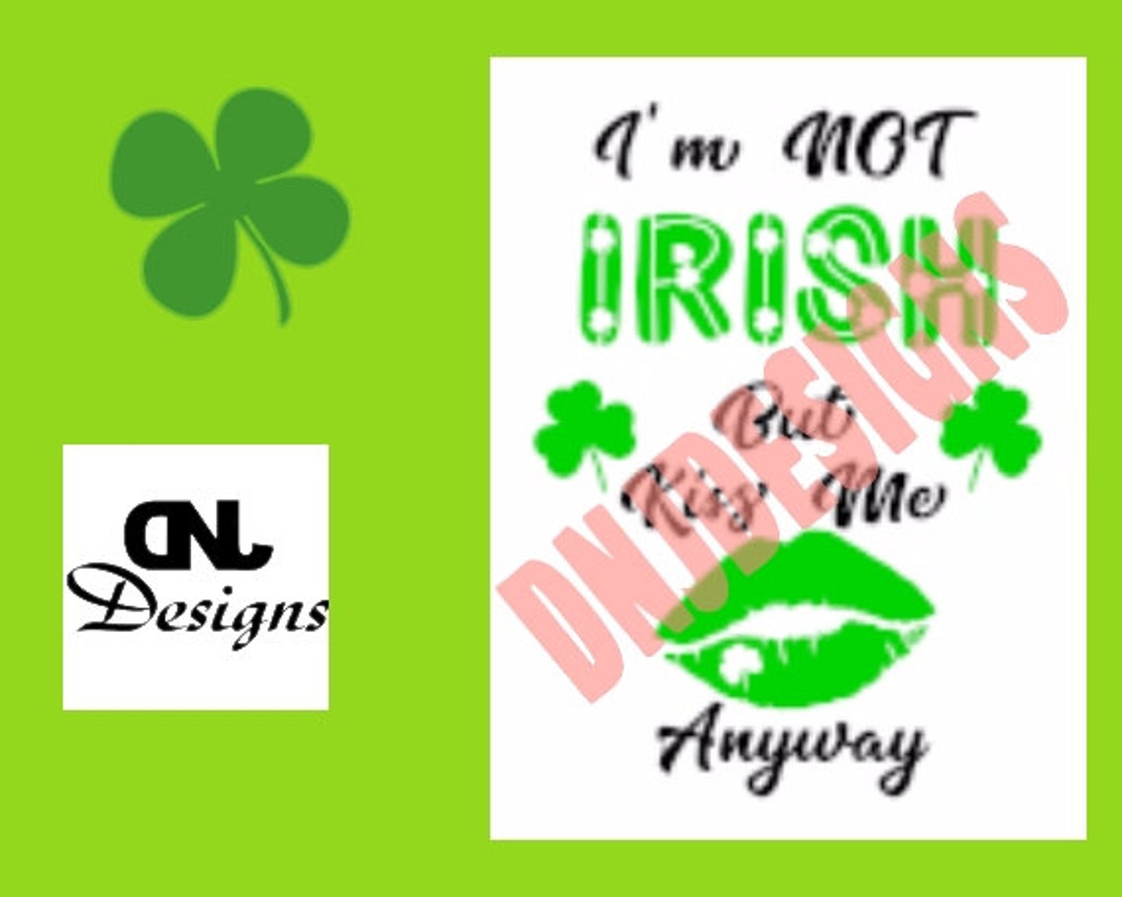 I'm Not Irish but Kiss Me Anyway Cut File Pack, St. Patrick's Day - Etsy