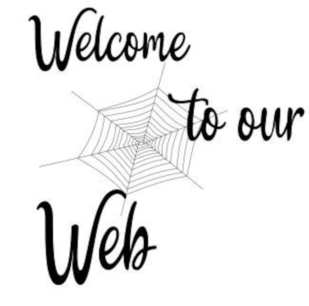 Welcome to Our Web SVG - Etsy