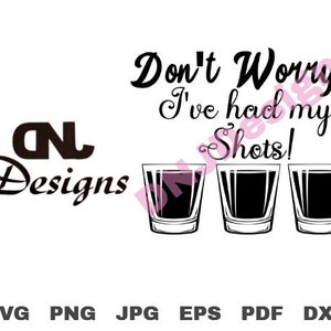 Don't Worry I've Had My Shots Cut File Pack, Vaccination, - Etsy
