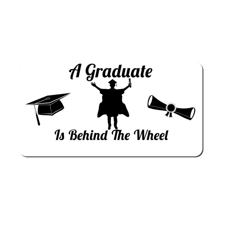 Graduate Behind the Wheel License Plate 12" X 6" - Etsy