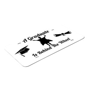 Graduate Behind the Wheel License Plate 12" X 6" - Etsy