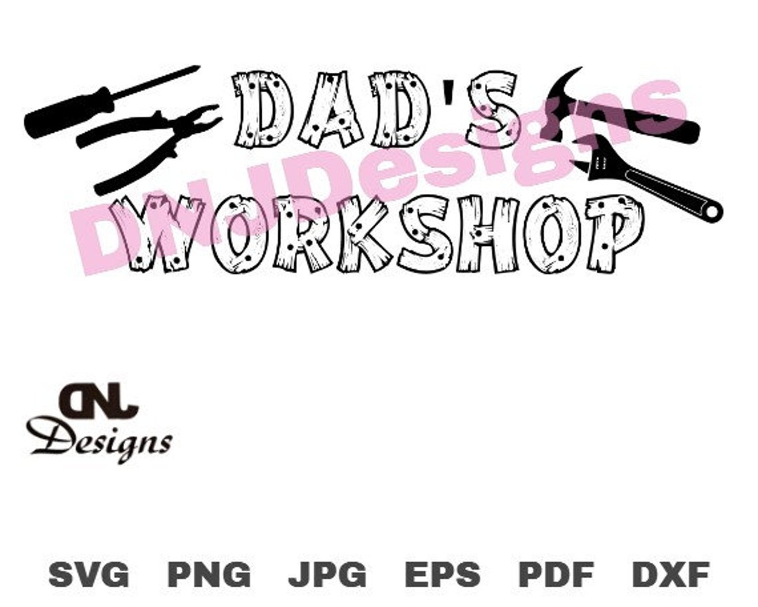 Dad's Workshop Cut File Pack - Etsy