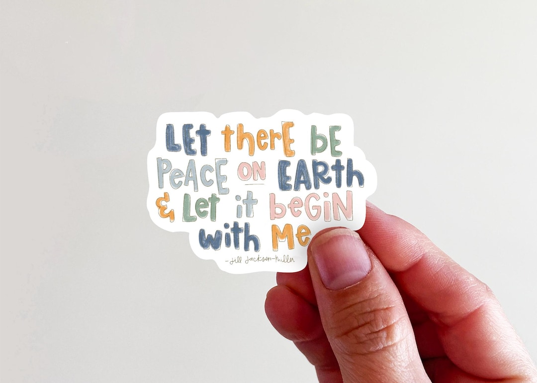 Let There Be Peace on Earth & Let It Begin With Me Vinyl Sticker ...