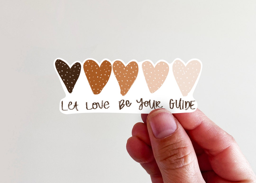 Let Love Be Your Guide Vinyl Sticker - Perfect for Laptops, Tumblers ...