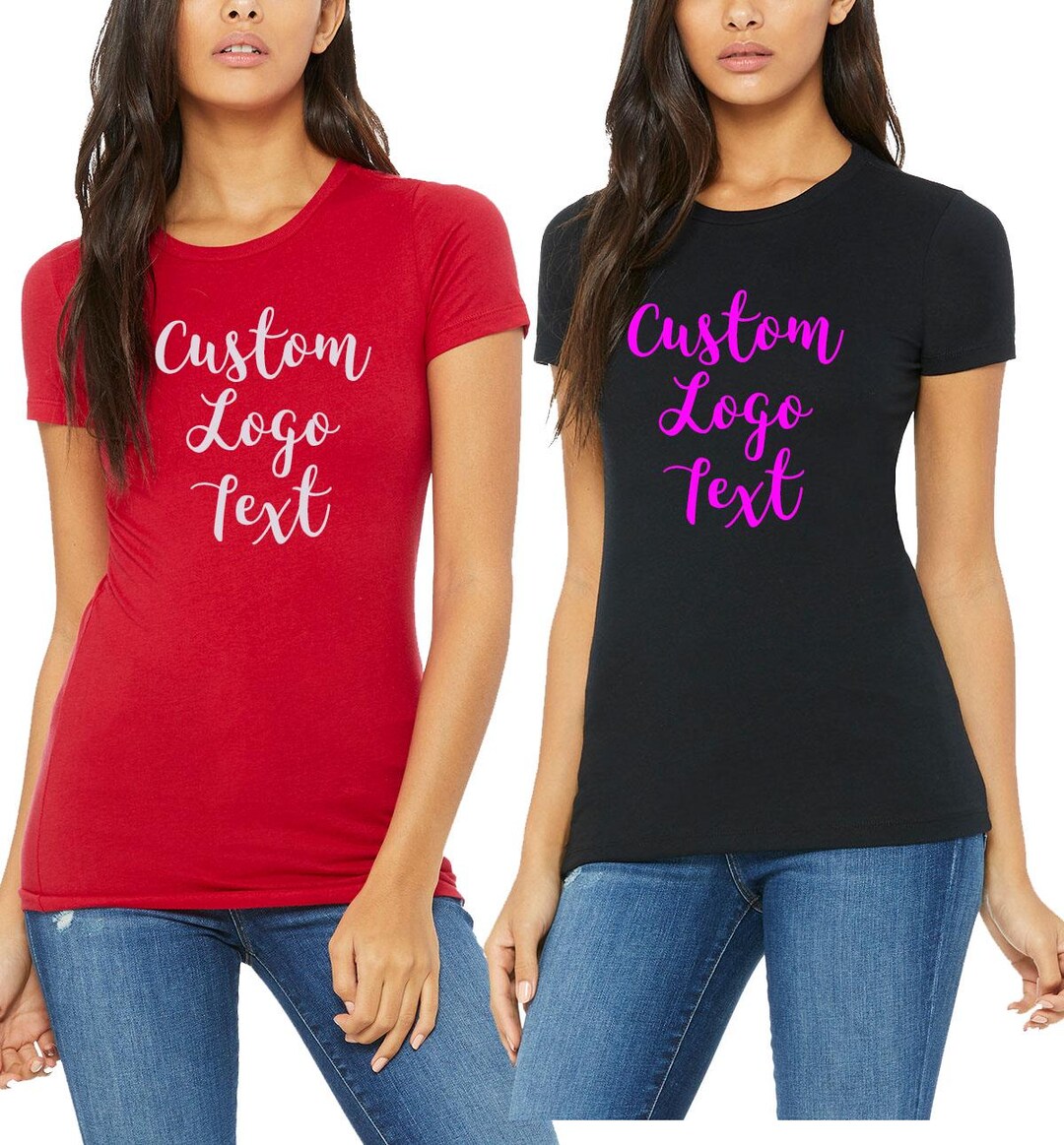 Custom Glitter Text, Logo, Personalized Slim Fit Soft Style Women Shirt ...