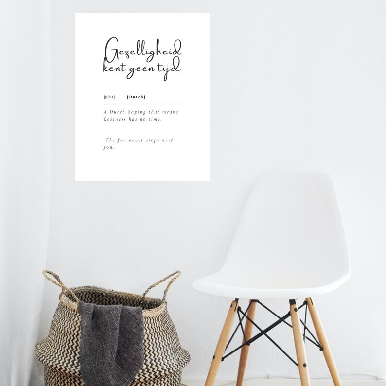 Gezelligheid Kent Geen Tijd, Dutch Phrase Poster, Coziness Knows No ...