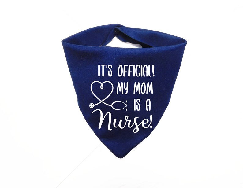 Nurse Graduation Dog Bandana - My Mom is a Nurse Dog Bandana ...