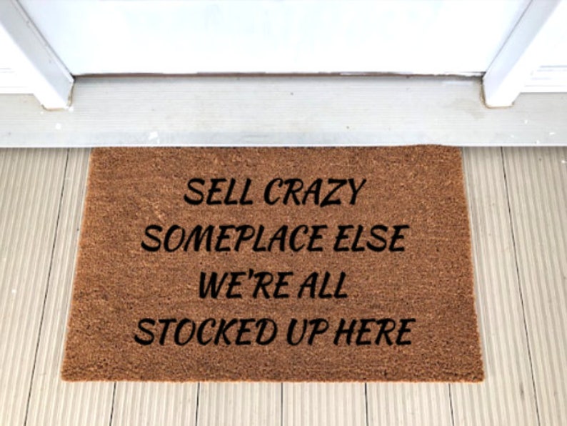 Coir Doormat Sell Crazy Someplace Else Door Mat Porch Welcome Mat FAST ...