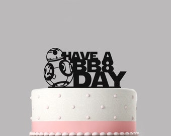 Bb8 Happy Birthday Cake Topper - Etsy
