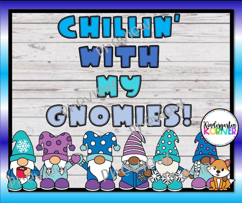 Chillin' With My Gnomies Winter Gnomes Bulletin Board Gnome Craft Gnome ...