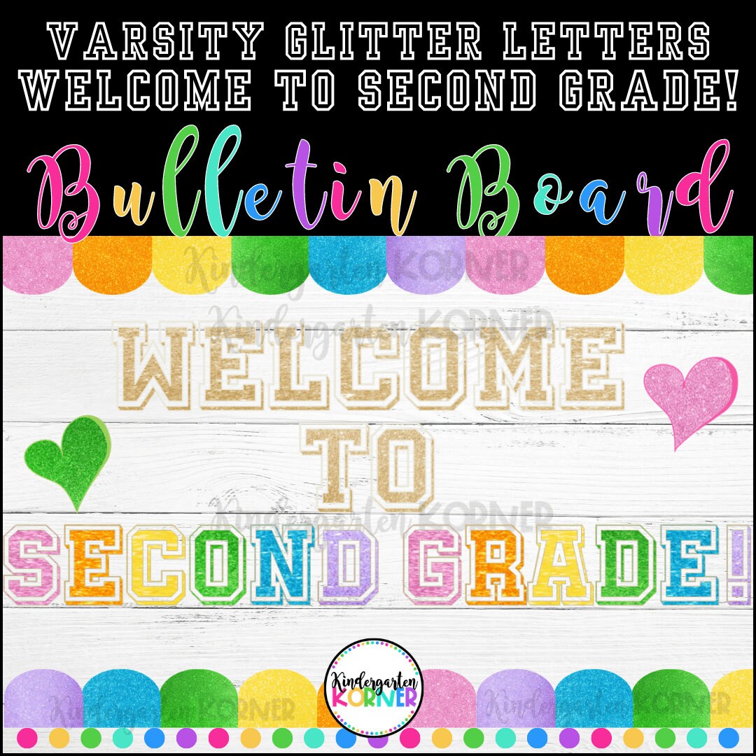 Welcome to Second Grade Varsity Letters Bulletin Board Kit Printable ...