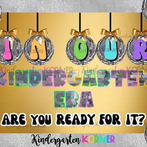 In Our Kindergarten Era Bulletin Board / Eras Classroom Door Beginning ...