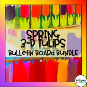 3D Tulips Spring Bulletin Board | Spring Flowers Craft and Writing ...