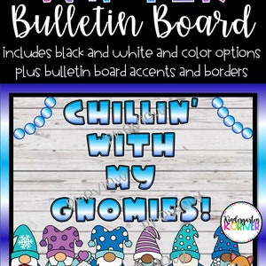 Chillin' With My Gnomies | Winter Gnomes Bulletin Board | Gnome Craft ...