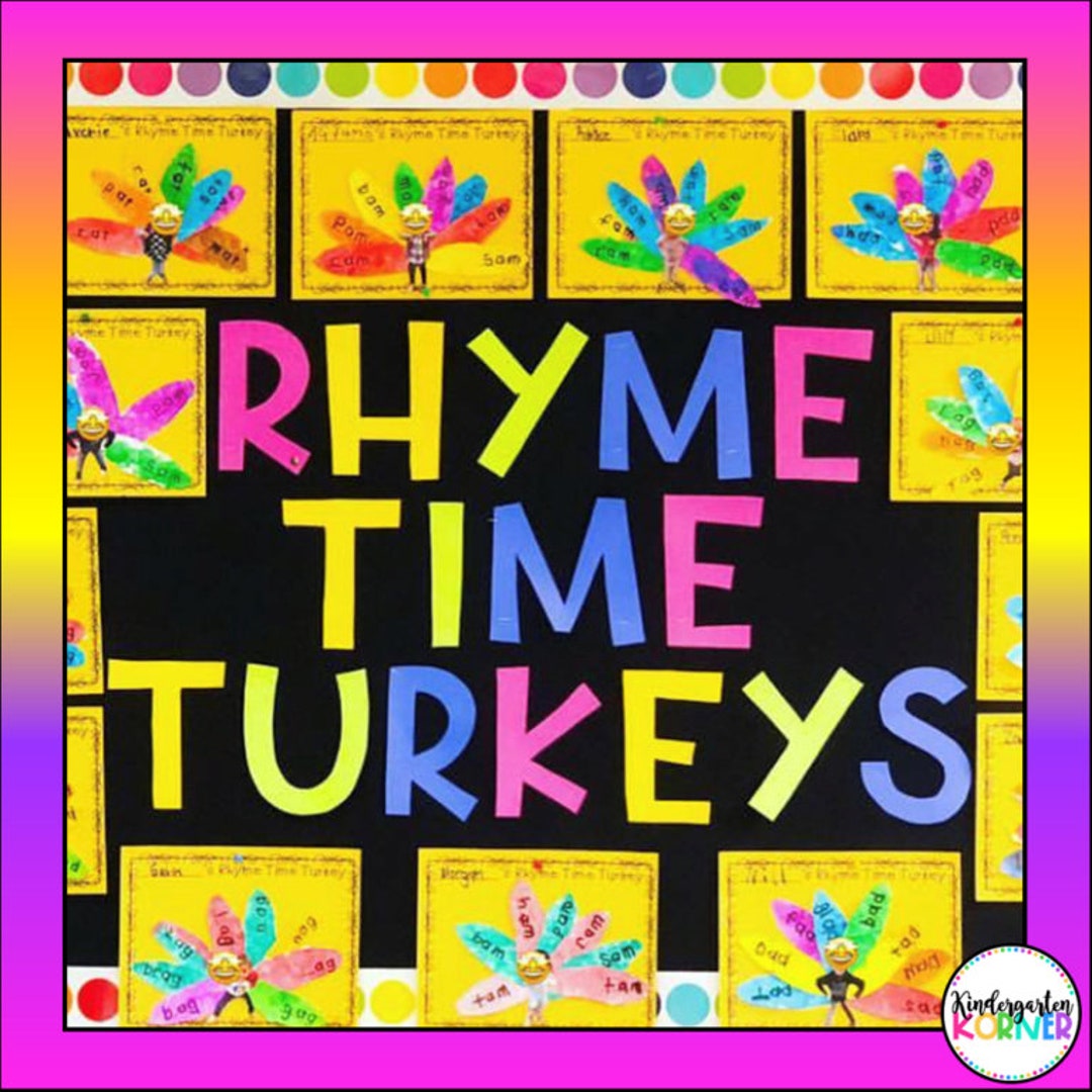 Thanksgiving Bulletin Board | Rhyme Time Turkeys Phonics Encoding ...