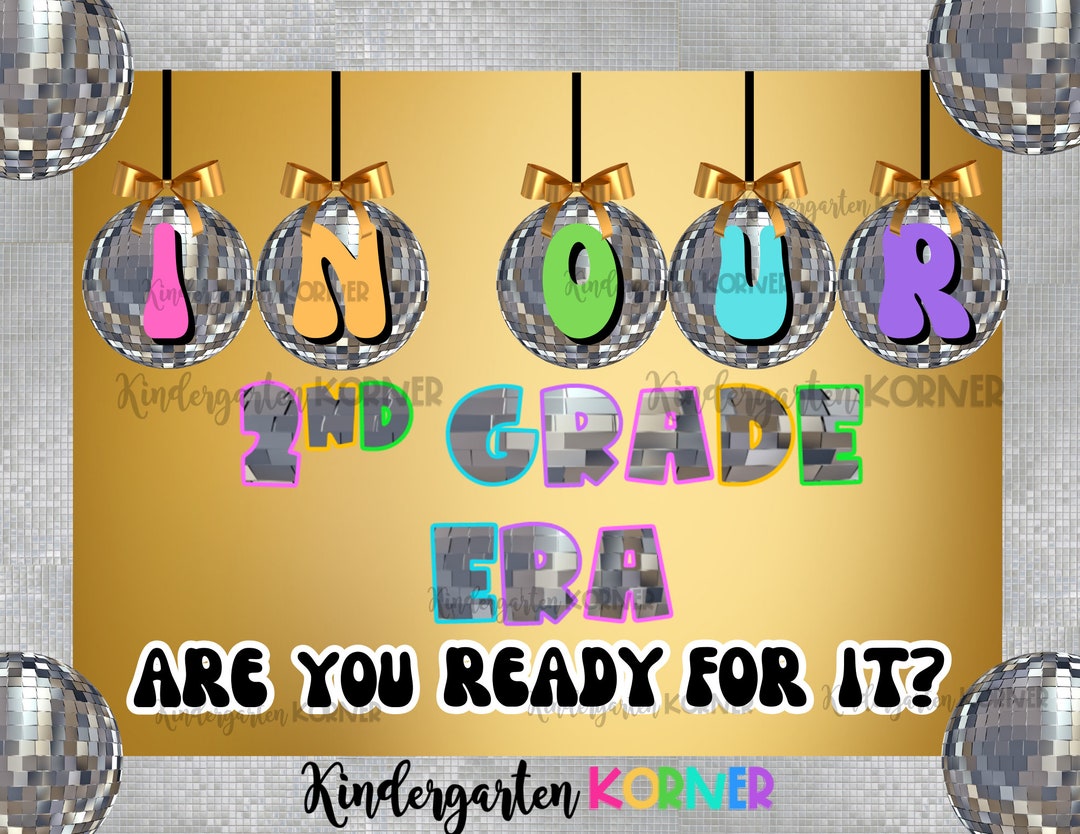 In Our 2nd Grade Era | Second Grade Eras Bulletin Board | Back to ...
