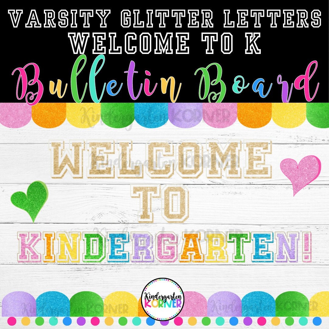 Welcome to Kindergarten Varsity Letters Bulletin Board Kit - Printable ...