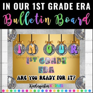 In Our 1st Grade Era Bulletin Board | First Grade Eras Bulletin Board ...