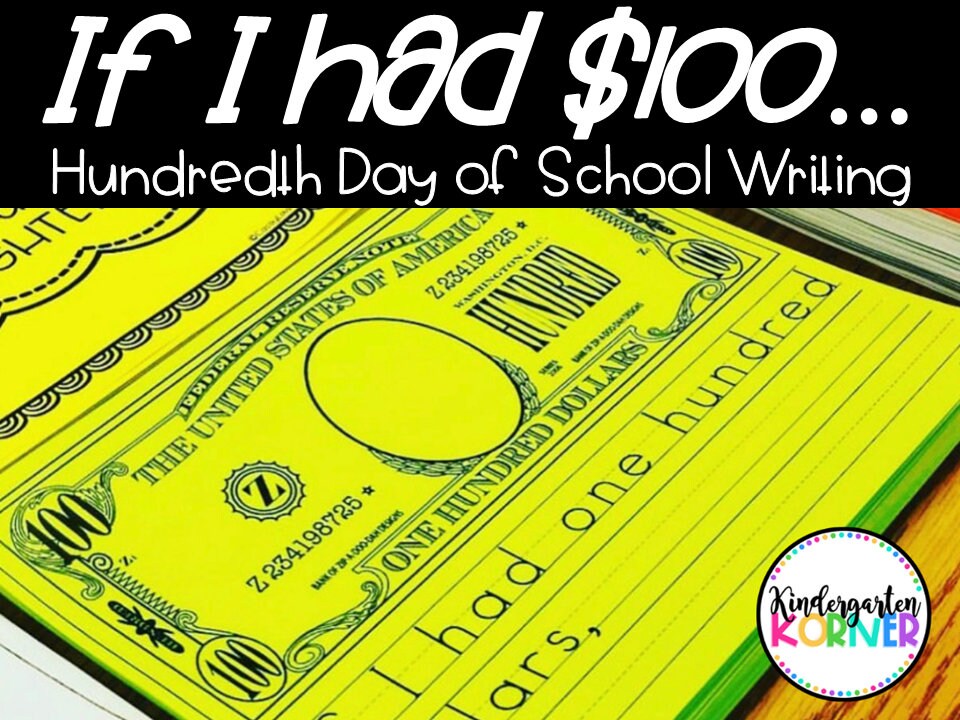 100th Day of School Writing Prompt for Bulletin Board 100th Day of ...