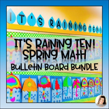 April Showers Bulletin Board | "it's Raining Ten" Math Addition, Number ...
